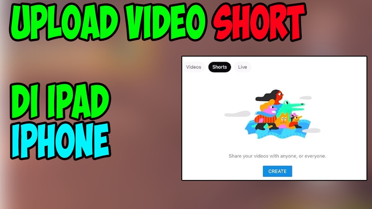 Cara Upload Video Short di iPad / iPhone (iOS) - YouTube