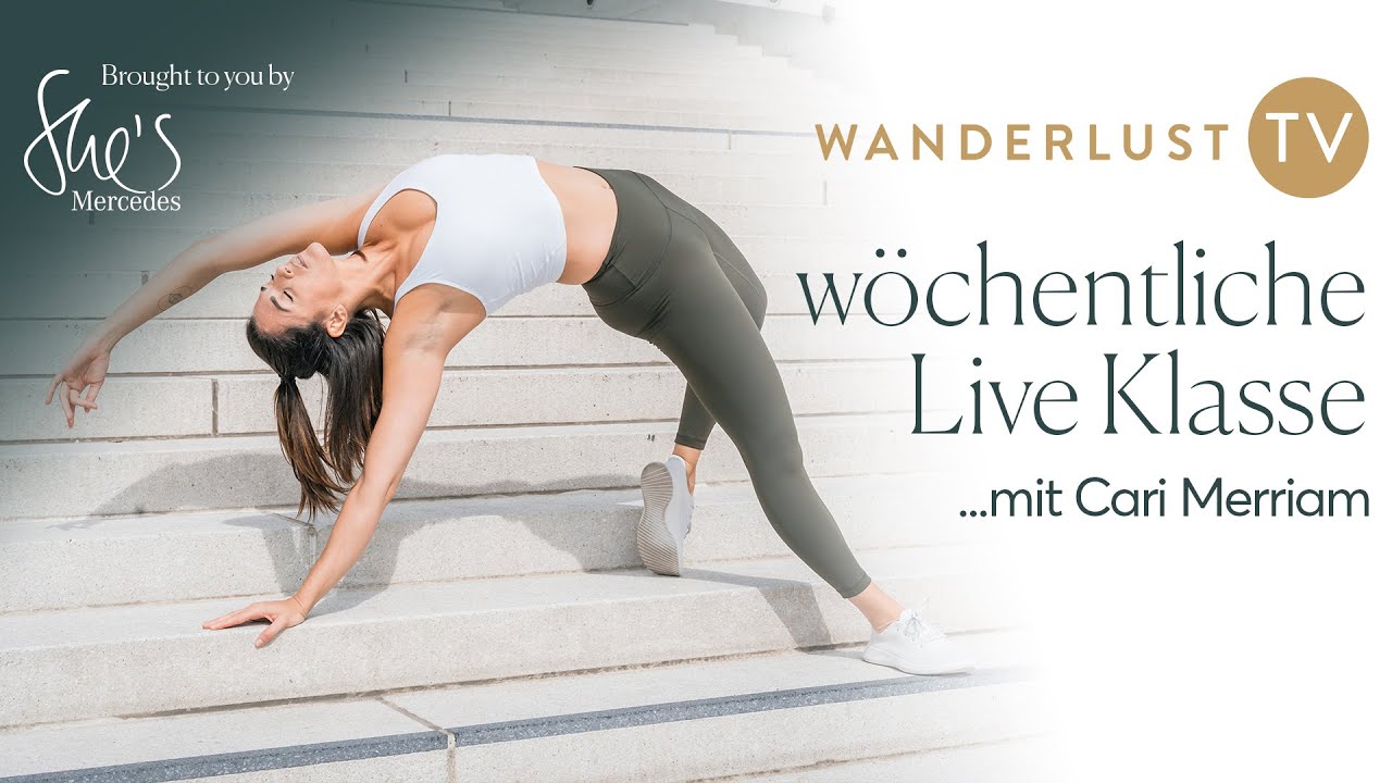 Wanderlust TV x She's Mercedes | Power Flow - Live Klasse mit Cari ...