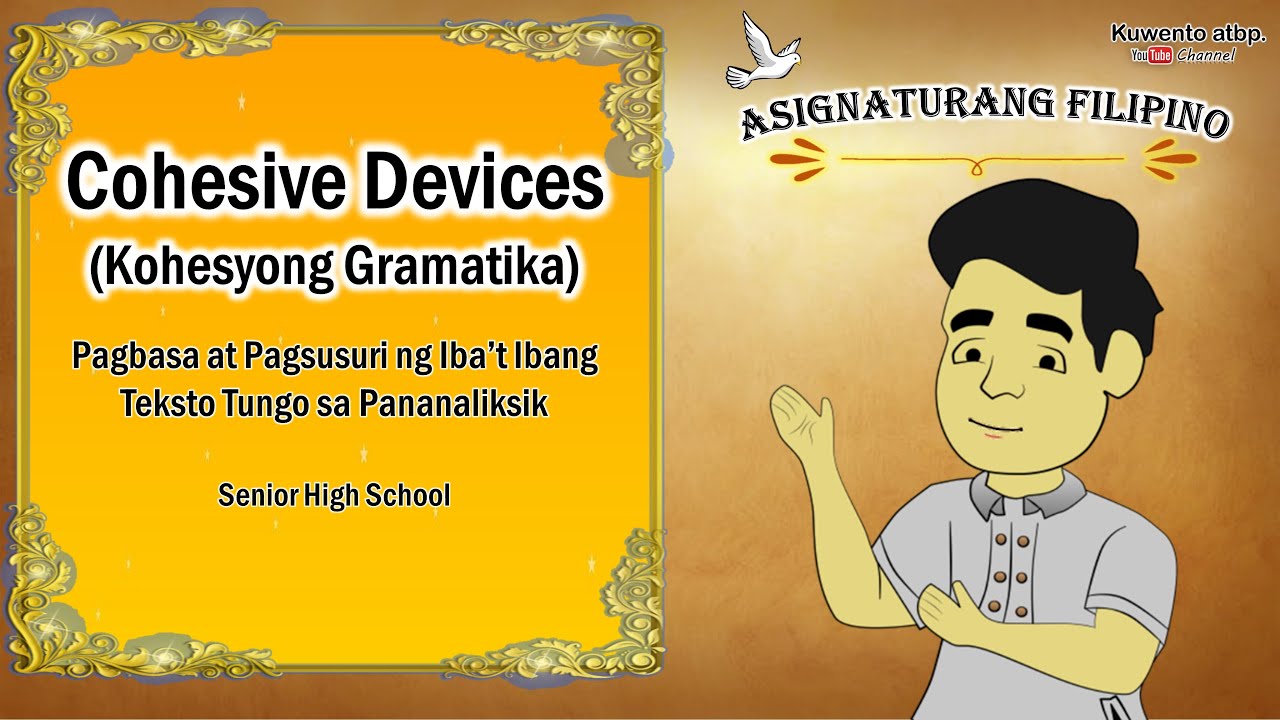 Halimbawa Ng Cohesive Device Sa Tagalog Ng Halimbawa 2021