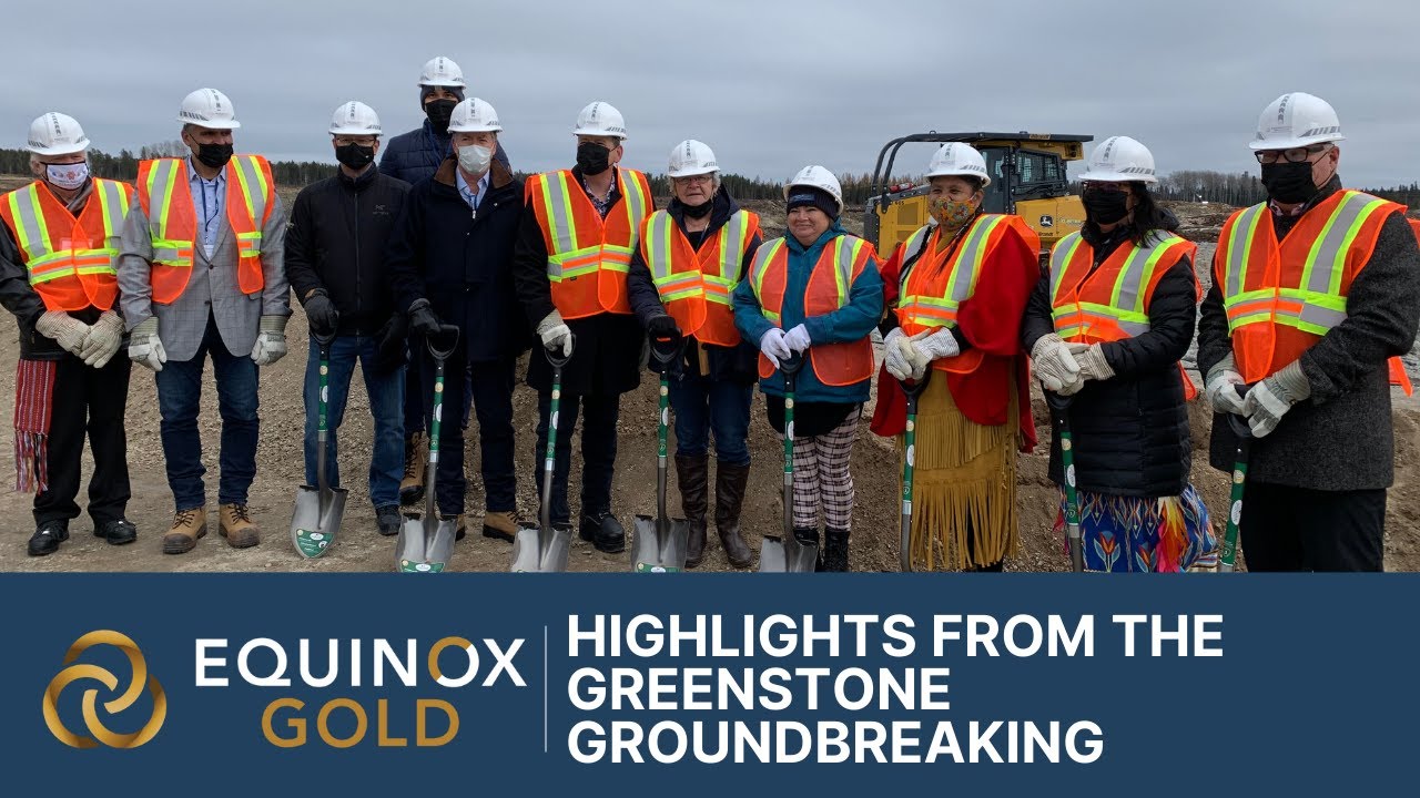Highlights from Equinox Gold's Greenstone Gold Mine Groundbreaking ...