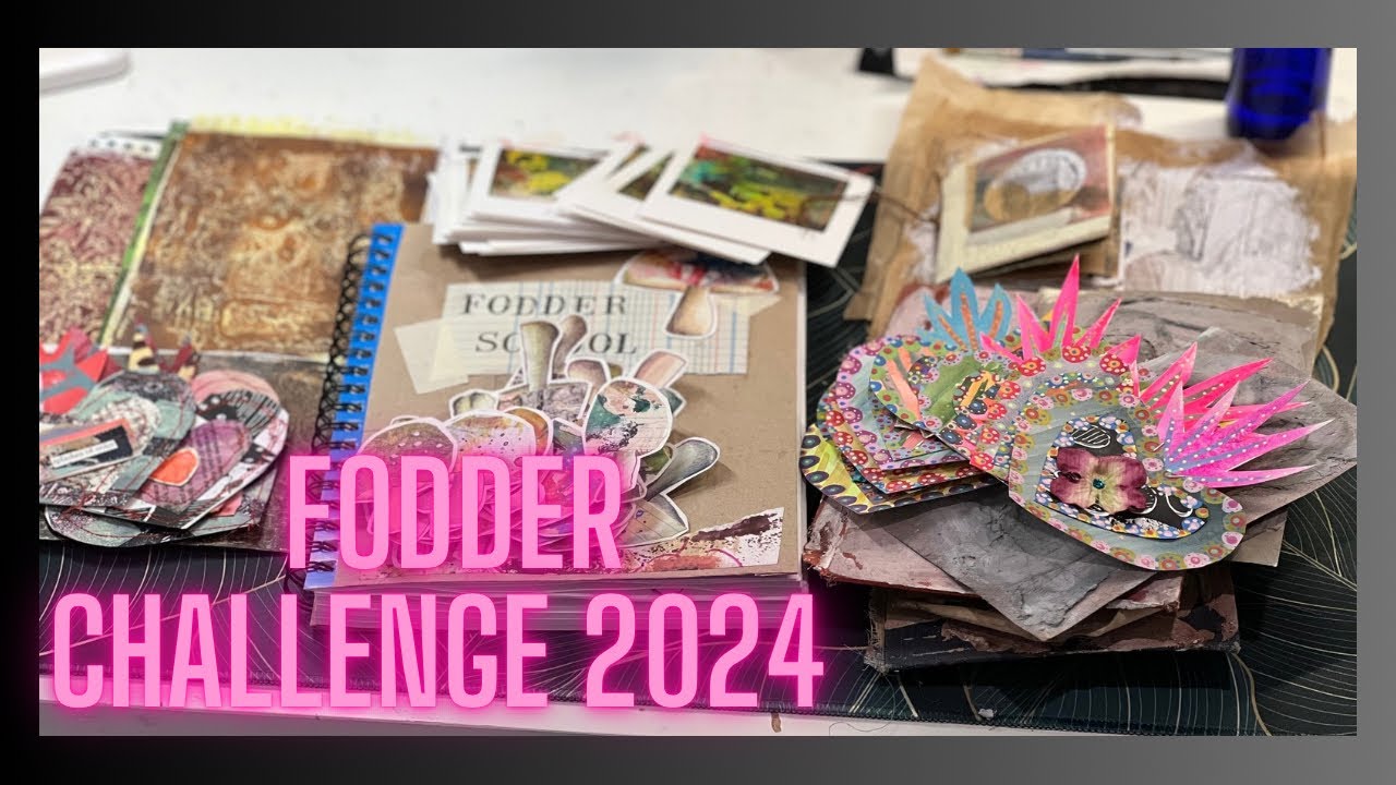 Fodder challenge 2024 Wrap Up ! / Fodder School 4/ mixed media - YouTube