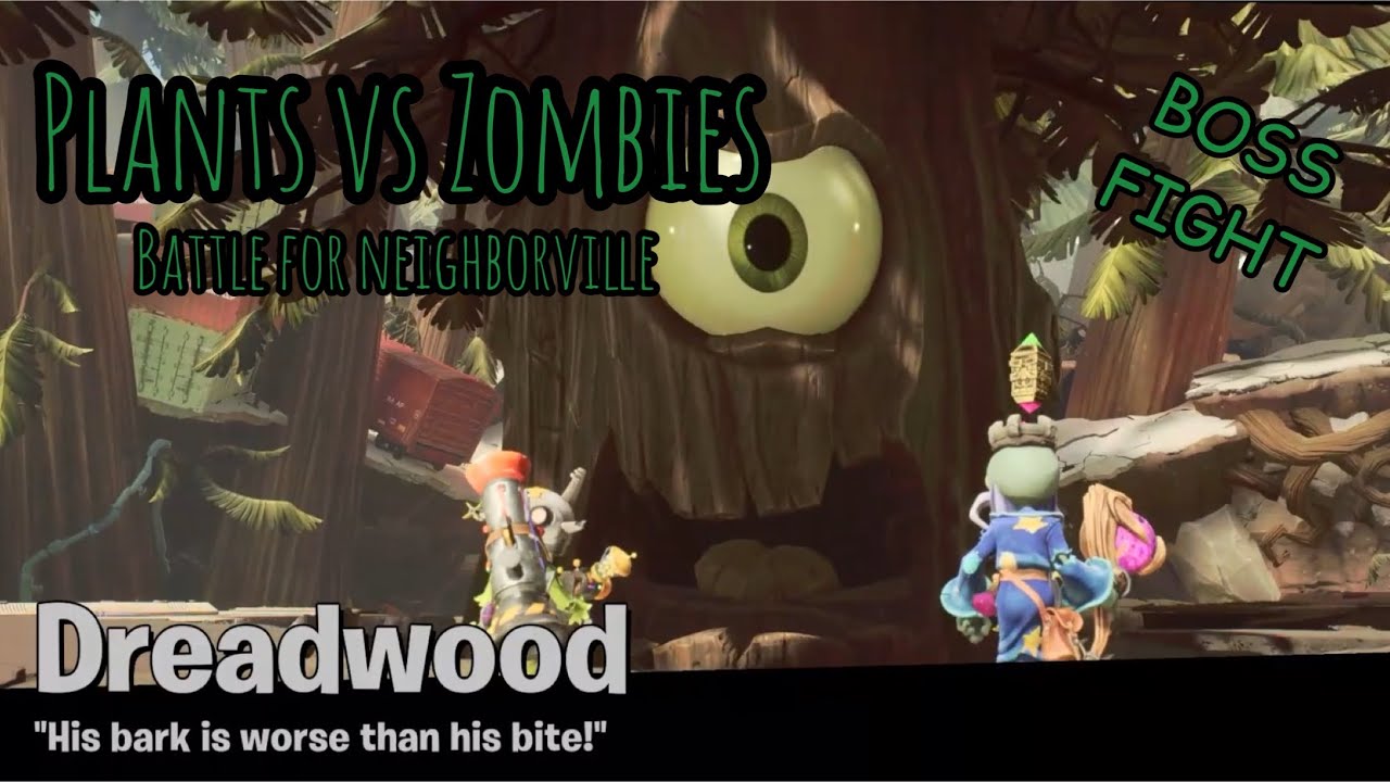 Plants vs Zombies: Battle for Neighborville | Dreadwood BOSS FIGHT 🔥🌵 ...