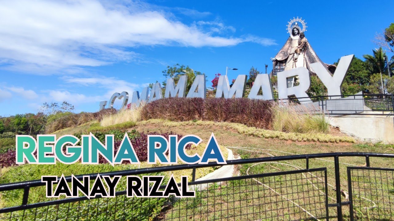 REGINA RICA,Tanay Rizal ~ Holy Place ~ First Visit - YouTube
