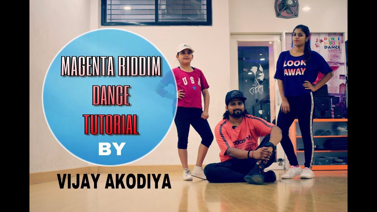 DJ Snake - Magenta Riddim Dance Tutorial #04 By Vijay Akodiya Aka V.j ...
