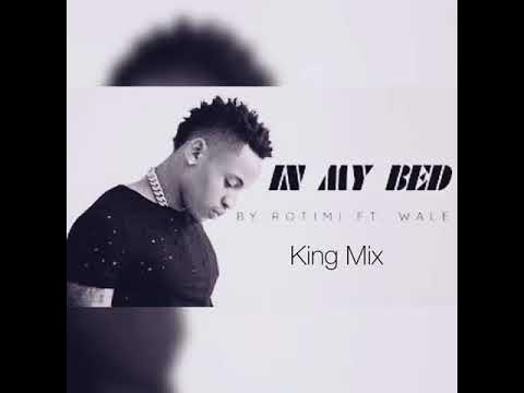 ROTIMI "IN MY BED" FT WALE Remix - YouTube