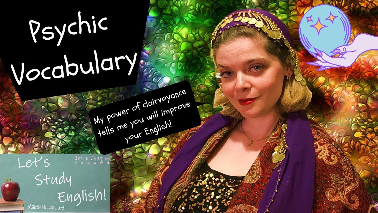 Psychic Vocabulary! Improve your English Vocabulary with the ...