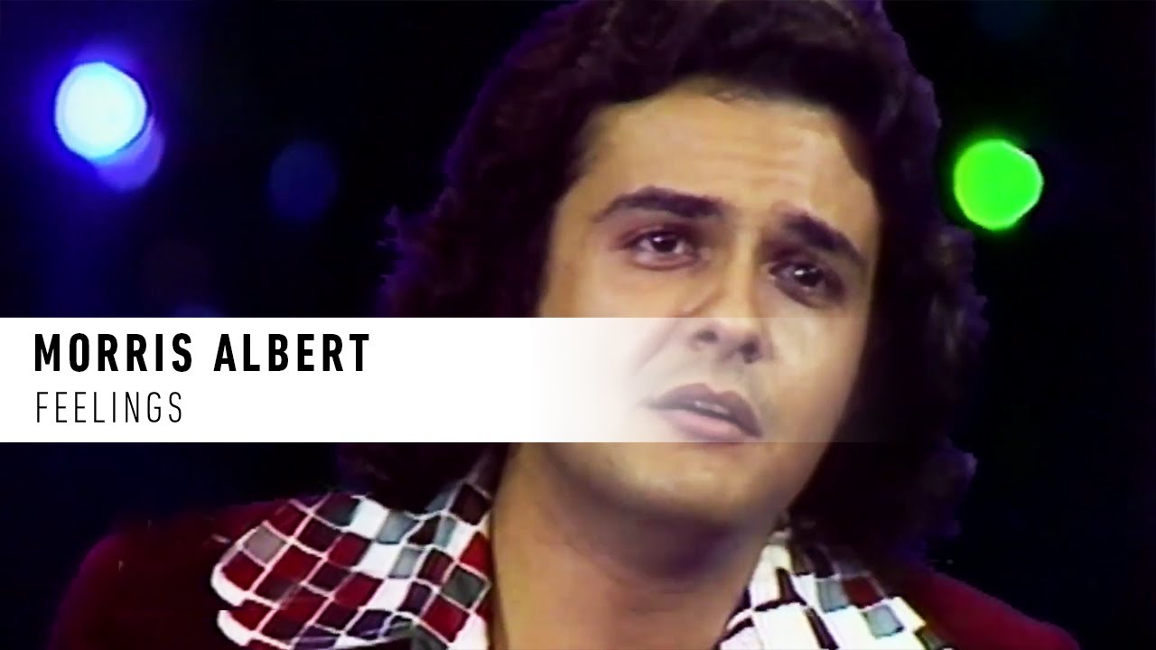 Morris Albert - Feelings - La vie secrète des chansons - L'originale et ...