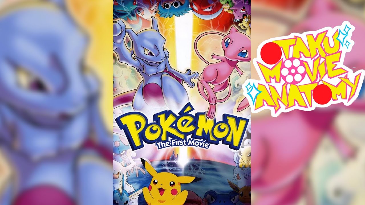 Pokémon The First Movie: Mewtwo Strikes Back Review | Otaku Movie ...