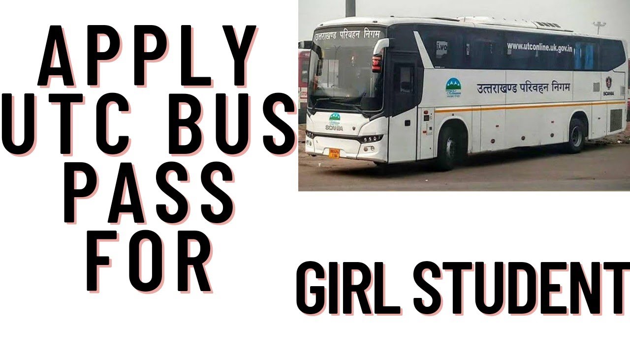 HOW TO APPLY FOR UTC BUS PASS FOR GIRL STUDENT - YouTube