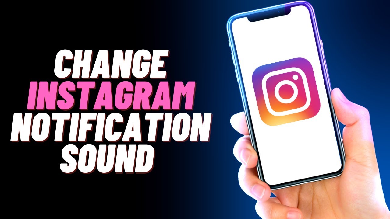 How To Change Instagram Notification Sound EASY YouTube how-to-change-instagram-notification-sound-easy-youtube