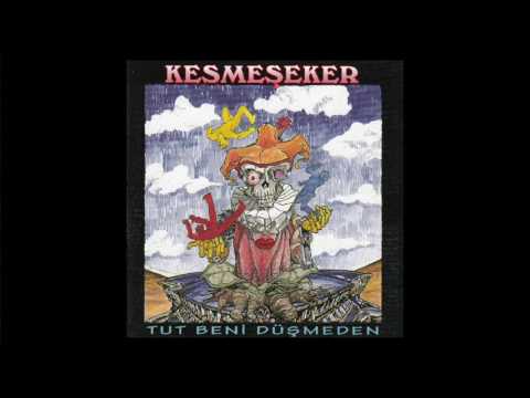 Kesmeşeker  - Ya aşkım ol, ya dostum ol #adamüzik