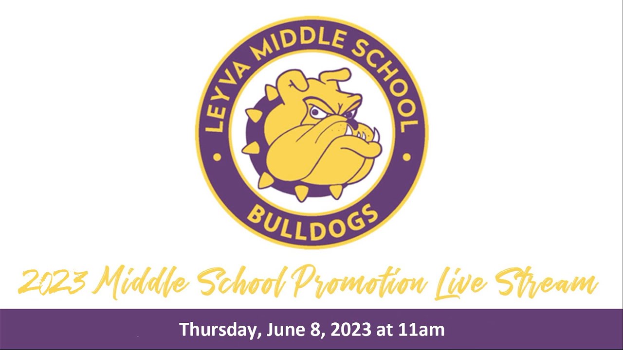 2023 LeyVa Middle School Promotion Ceremony - YouTube
