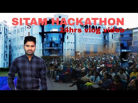 SITAM COLLEGE VIZIANAGARAM 24HOURS HACKATHON VLOG - YouTube