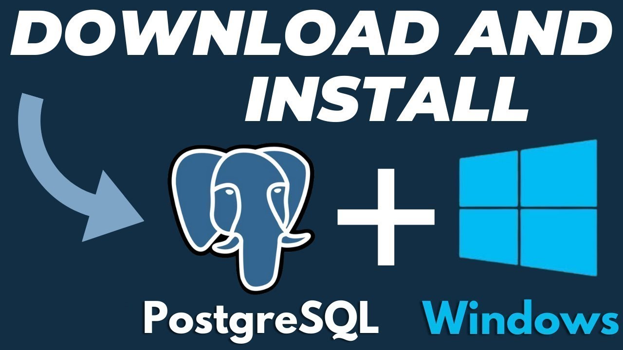 How to Install PostgreSQL on Windows - YouTube