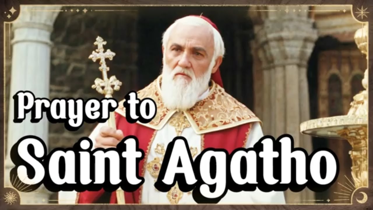 A Prayer of Faith and Unity: Seeking the Intercession of Saint Agatho ...