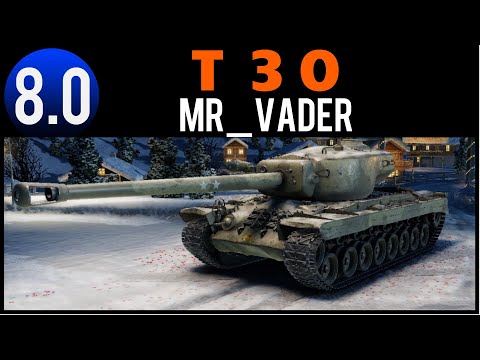 WoT || Üzgün Kral - T30 - 8.0