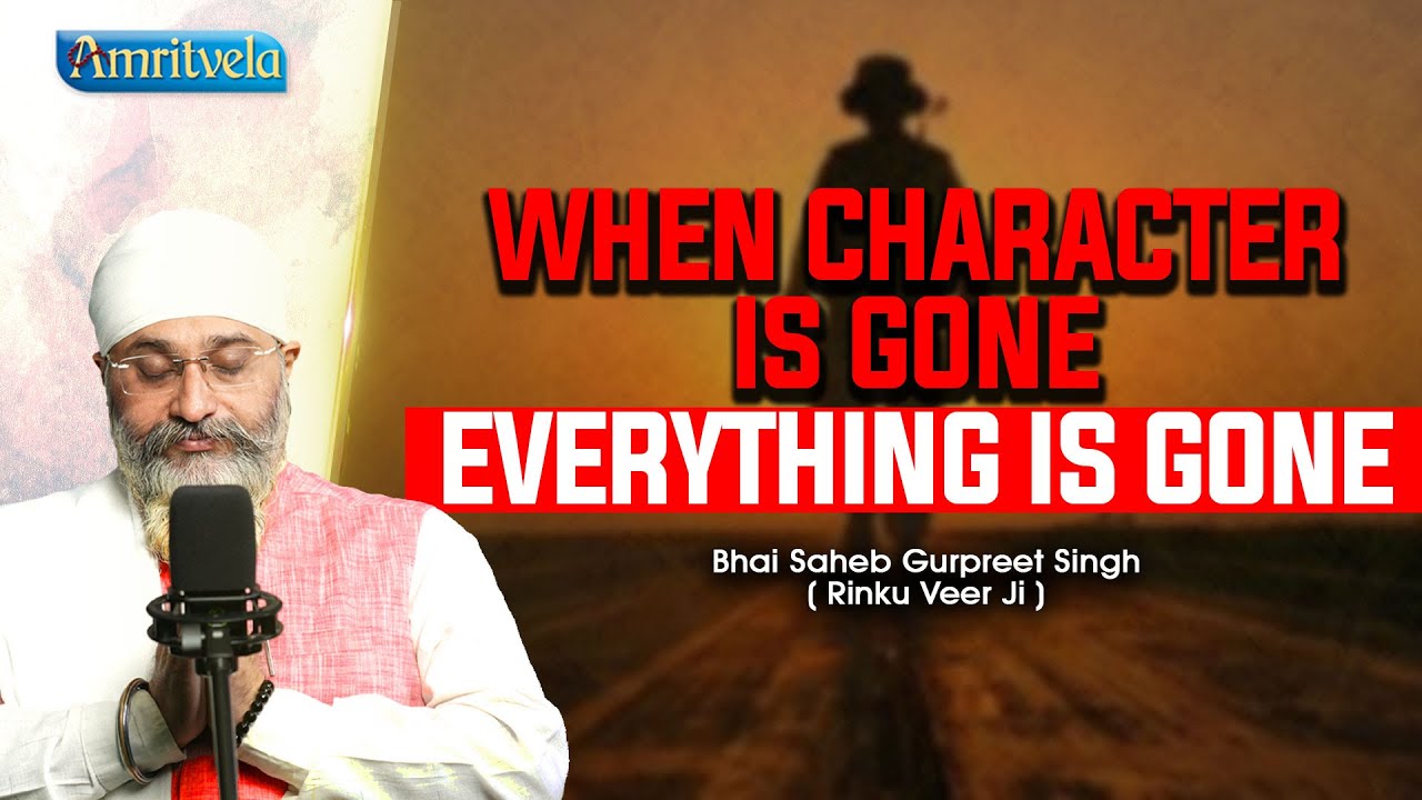 WHEN CHARACTER IS GONE EVERYTHING IS GONE - AMRITVELA TRUST - YouTube