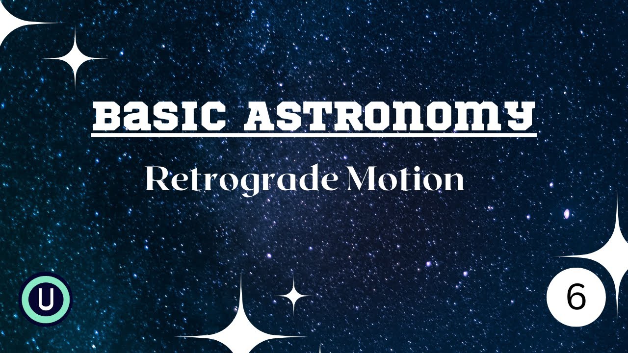 Basic Astronomy | Retrograde Motion Part 2 - YouTube