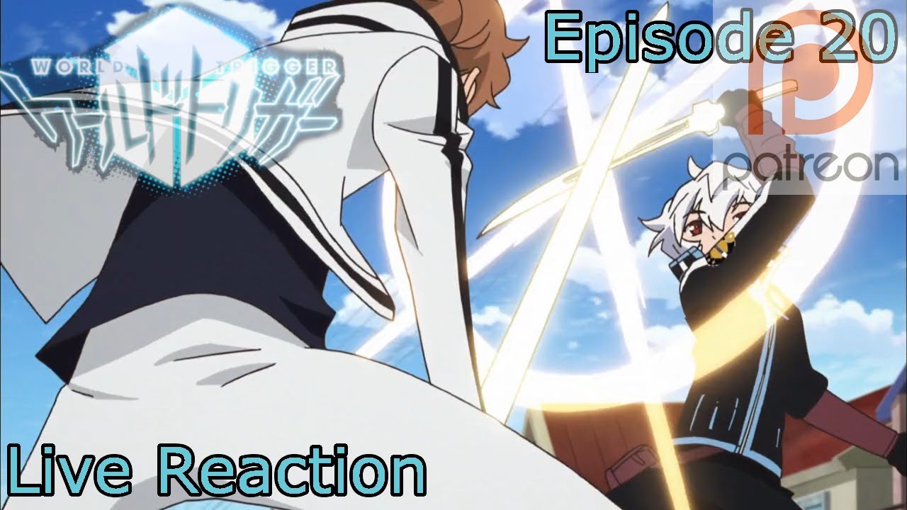 [Reaction+Commentary] World Trigger Episode 20 - YouTube