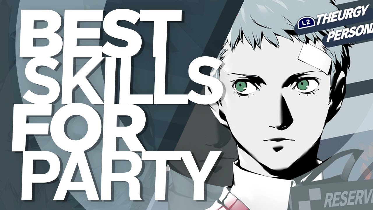 The BEST SKILLS for each party member in Persona 3 Reload! - YouTube