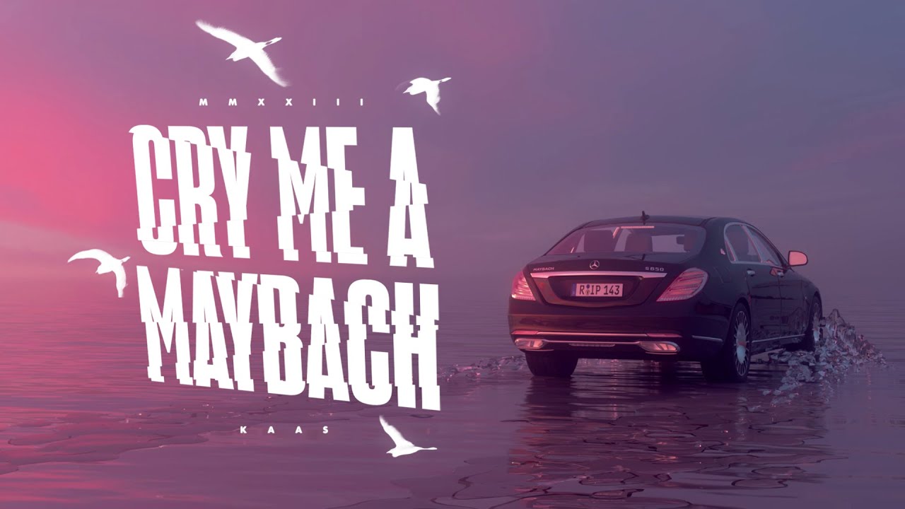 KAAS - CRY ME A MAYBACH feat. Kemelion (VISUAL) - YouTube