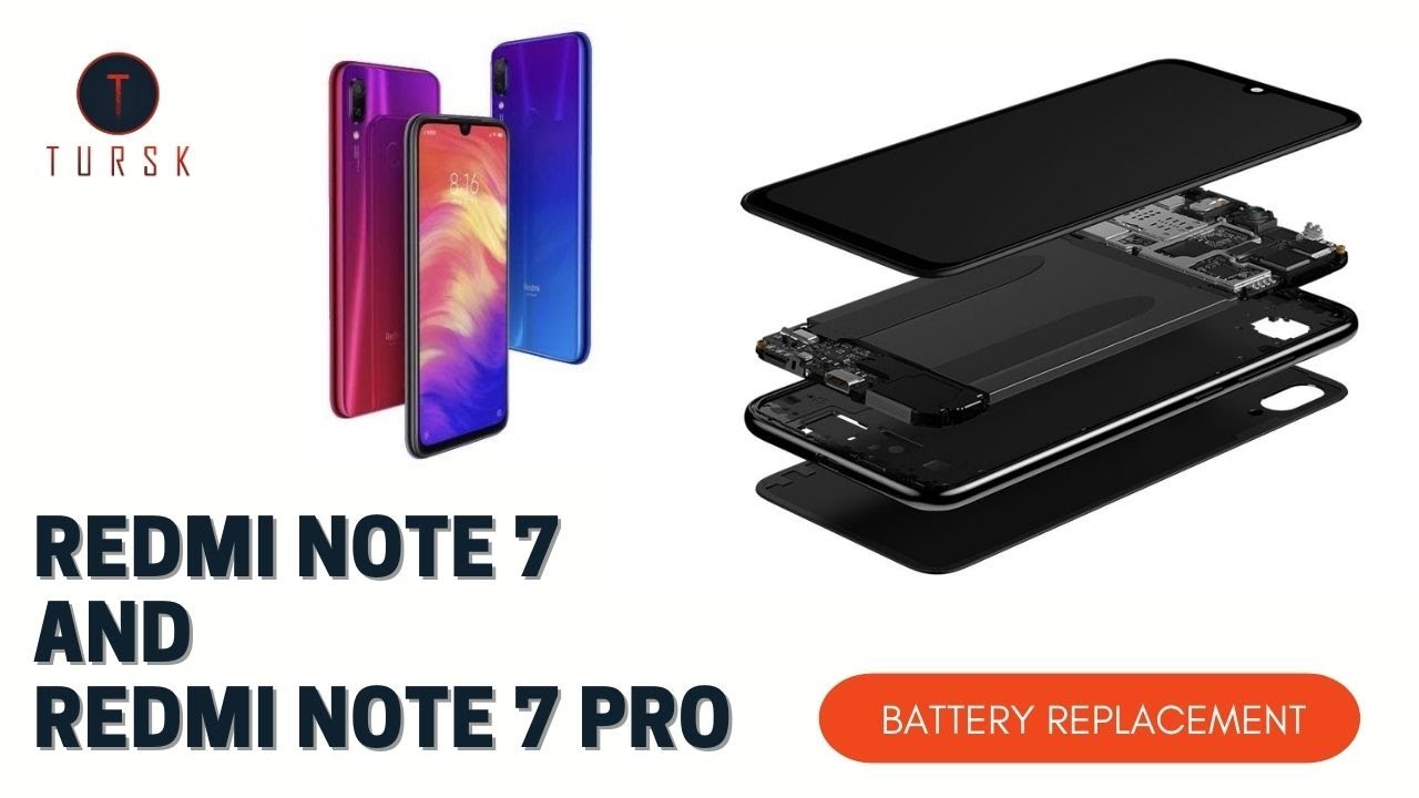 Redmi note 7 and Redmi Note 7 Pro Battery replacement - YouTube