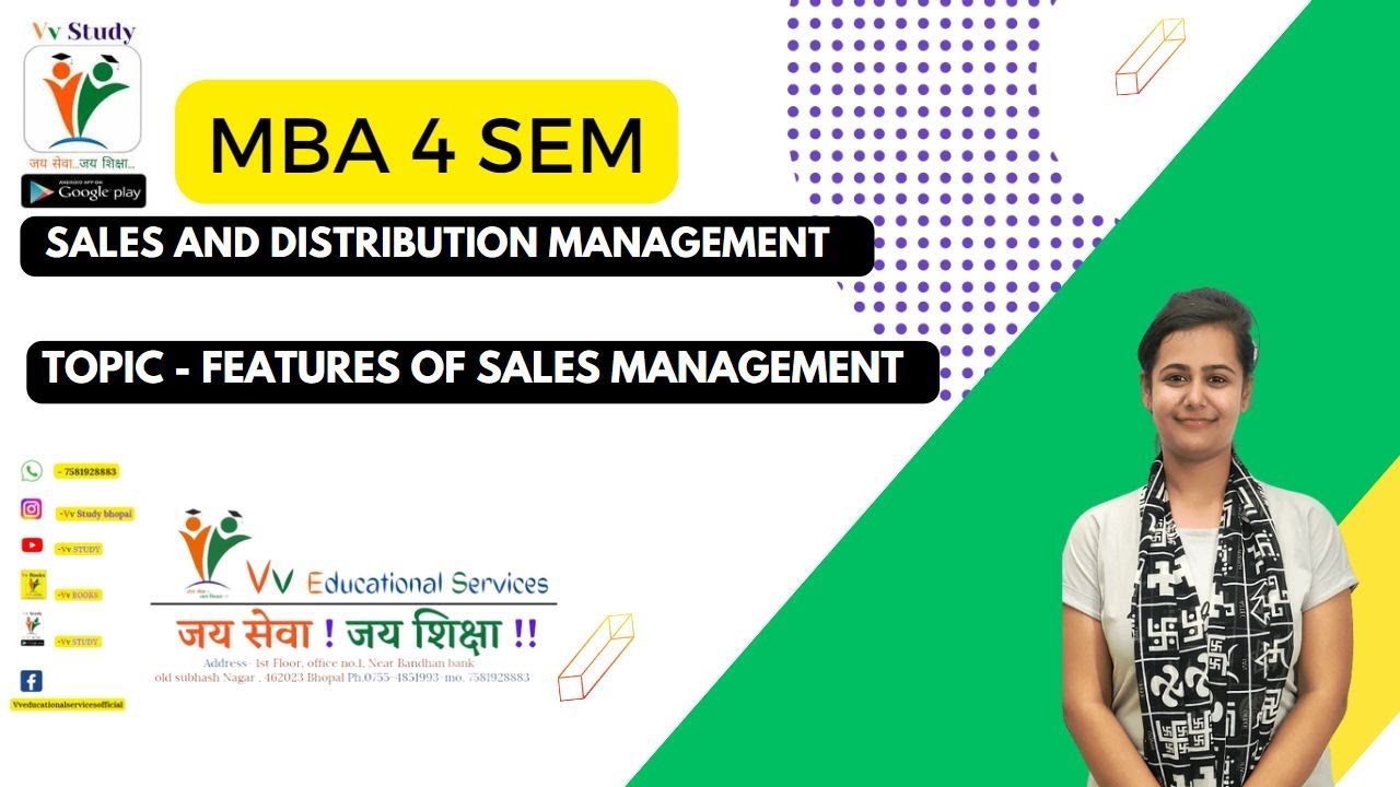 MBA 4 SEM SALES AND DISTRIBUTION MANAGEMENT TOPIC- FEATURES OF SALES ...