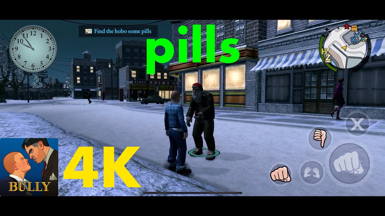 Bully: Anniversary Edition 4K Mobile - Hobo Pills- iOS Android (Part 29 ...