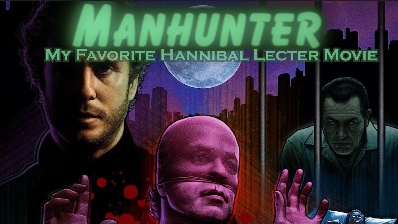 Manhunter (1986) is my Favorite Hannibal Movie - YouTube