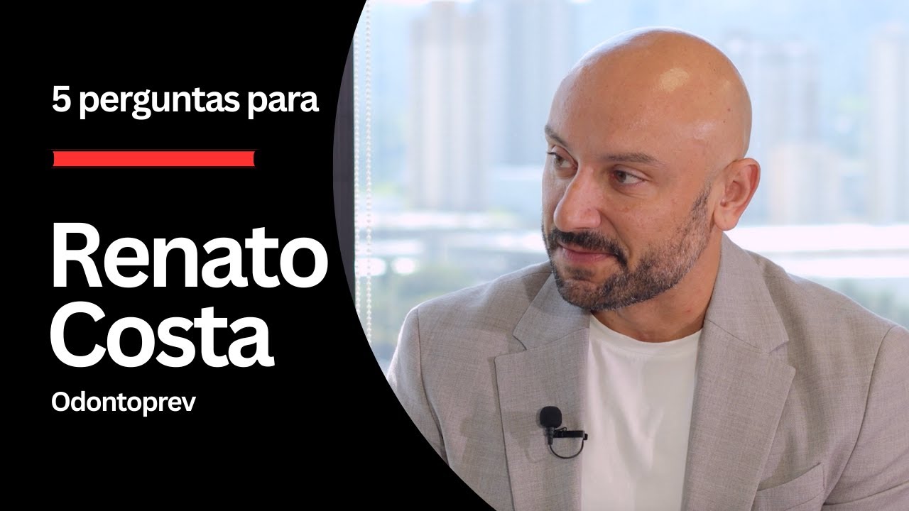 5 Perguntas para Renato Costa, da Odontoprev - YouTube