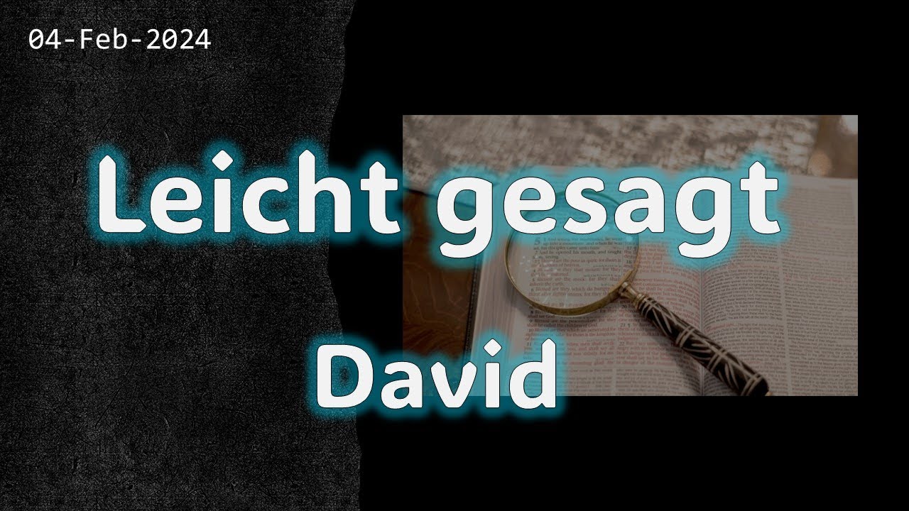 Leicht gesagt - David - YouTube