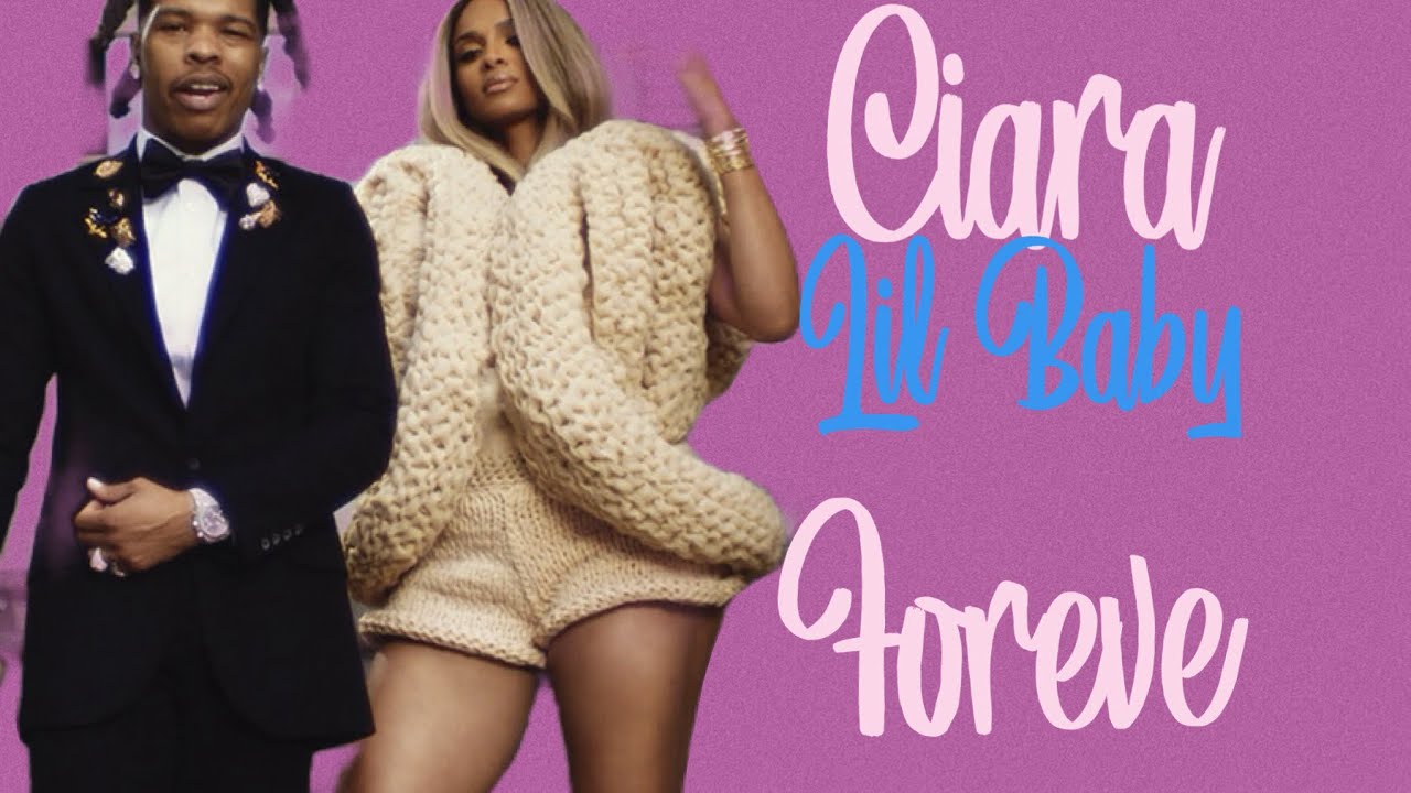 Ciara - forever (featuring Lil Baby) [lyric video edit] - YouTube