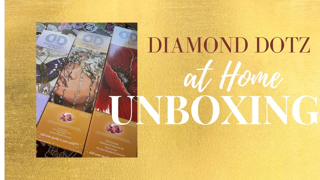 My first Diamond Dotz at Home Unboxing! WOW these are BEAUTIFUL! - YouTube