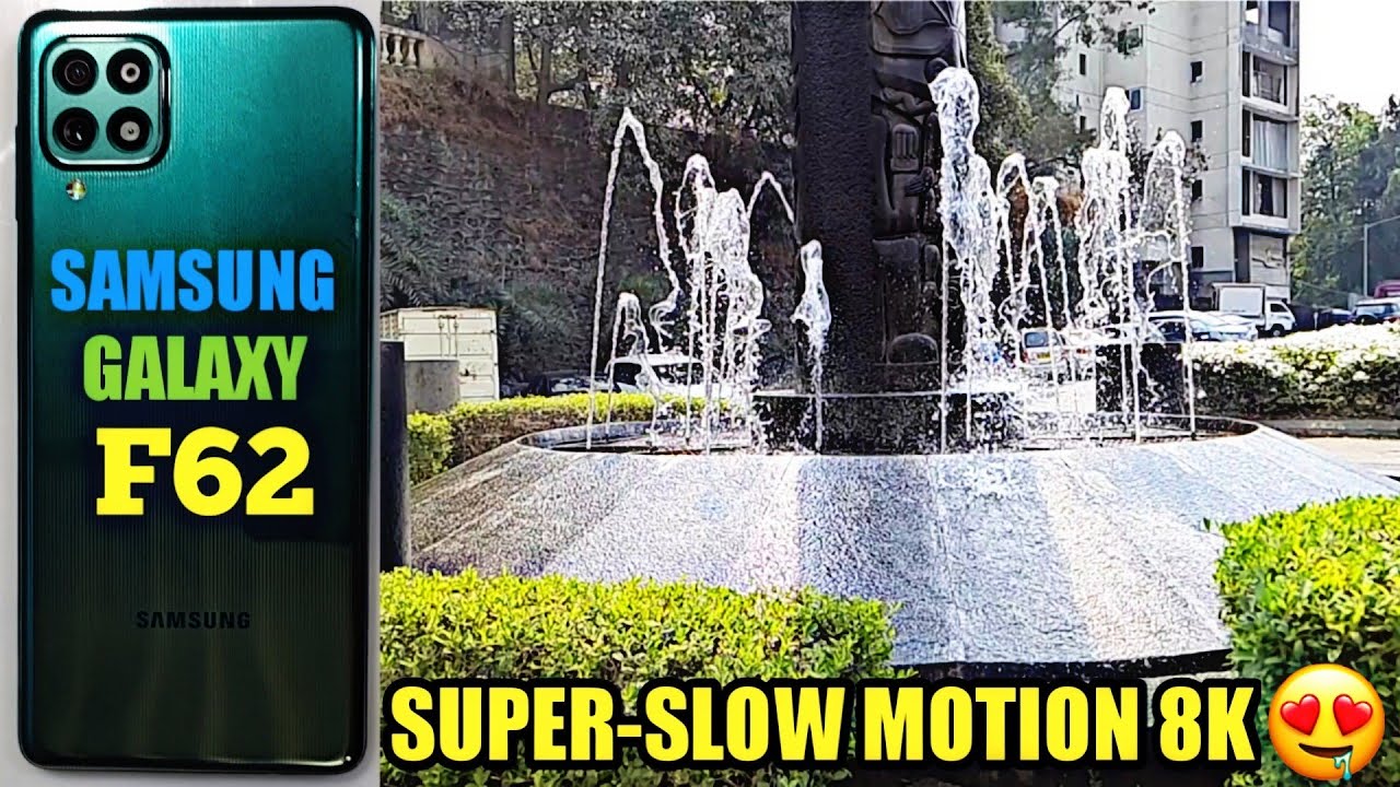 Samsung Galaxy F62 Camera 64 Mp Sony IMX 682 - Super Slow Motion ...