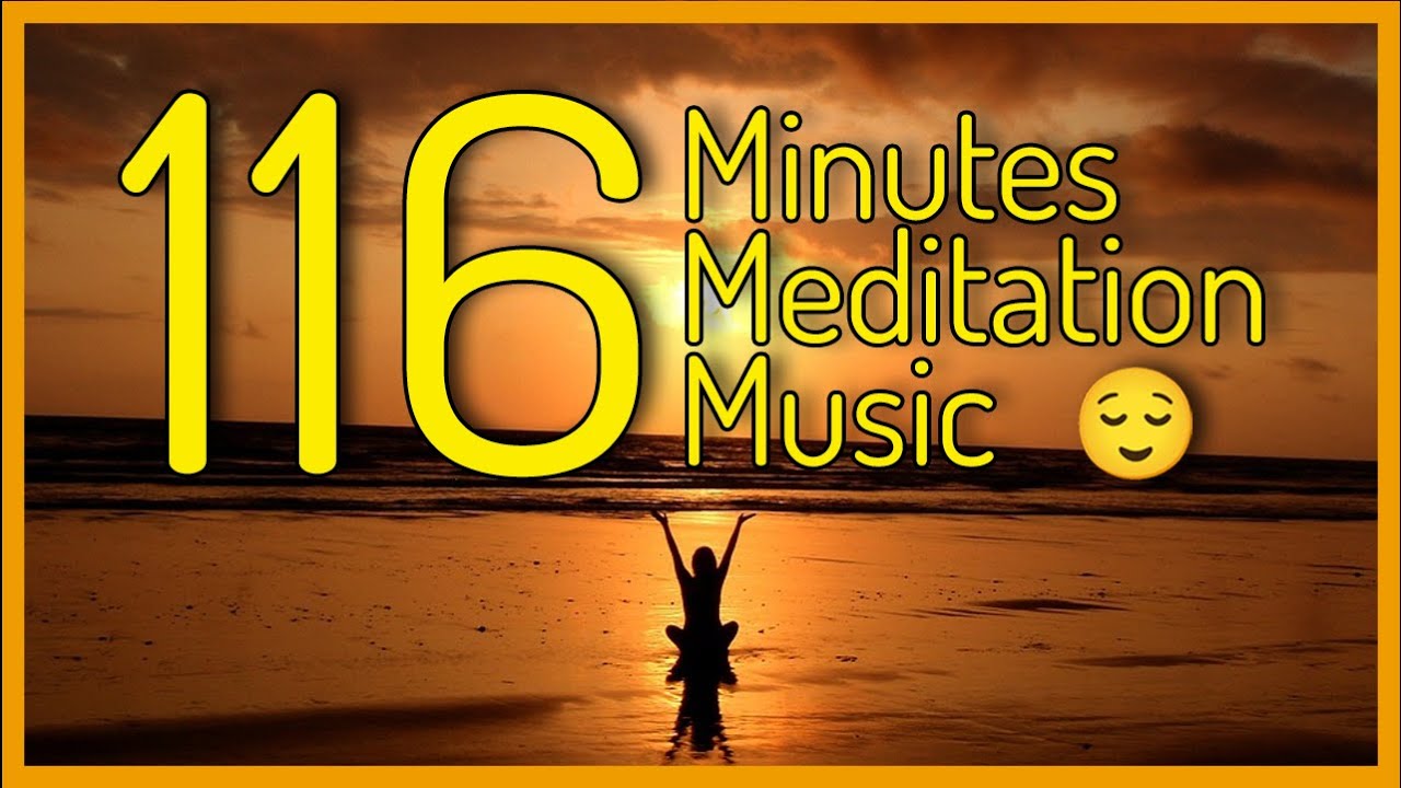 116 minutes of relaxing music for your meditation session. - YouTube