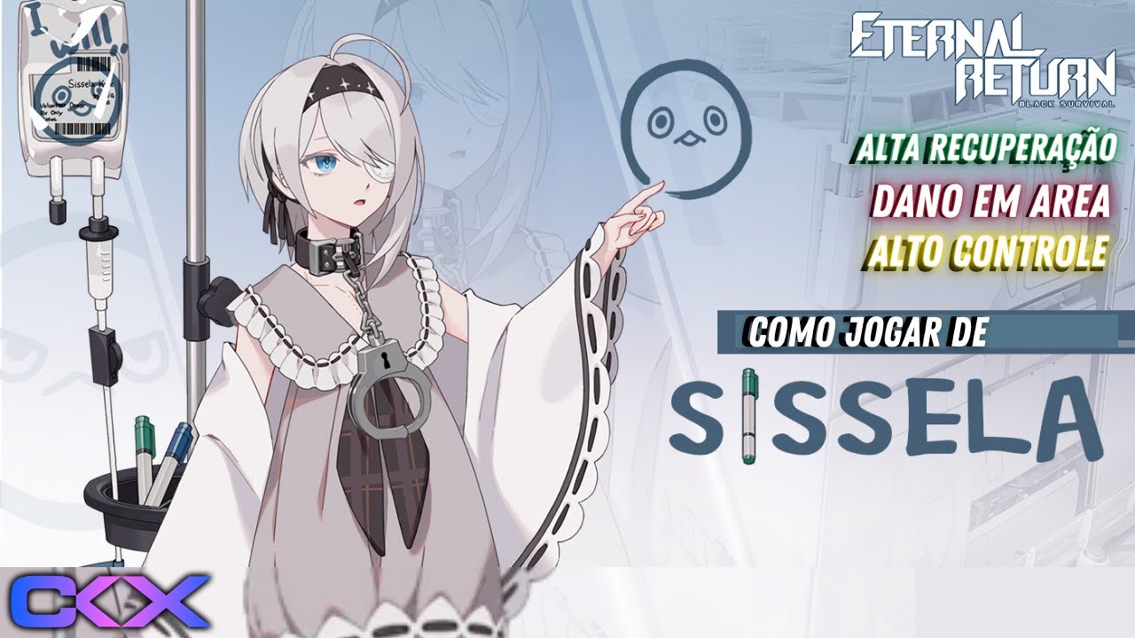 COMO JOGAR DE SISSELA - ETERNAL RETURN BLACK SURVIVAL - YouTube