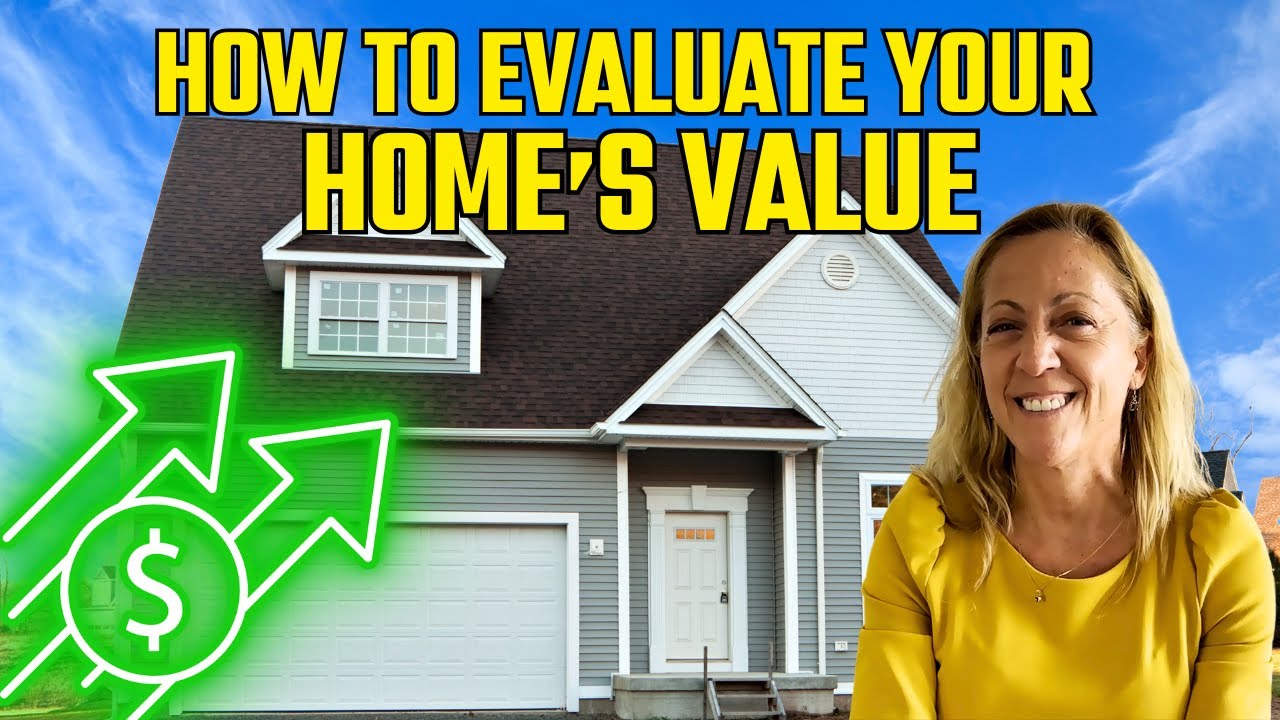 How to Evaluate Your Home’s Value - YouTube