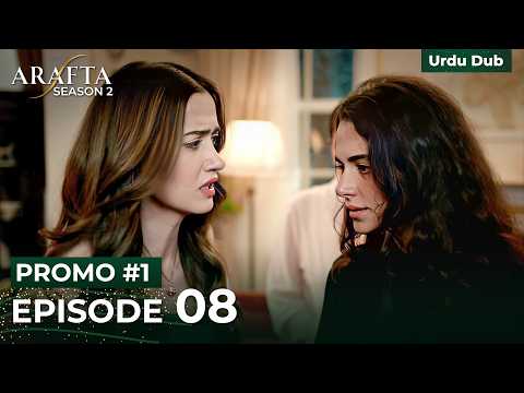 Arafta Episode 08 Promo 1 | Arafta Season 2 | Turkish Drama in Urdu #S2EP08