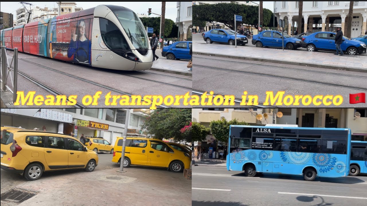 How is the transportation system in Morocco 🇲🇦 (Public transport ...