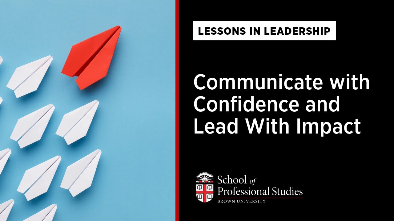 Lessons in Leadership: Communicate with Confidence and Lead with Impact ...