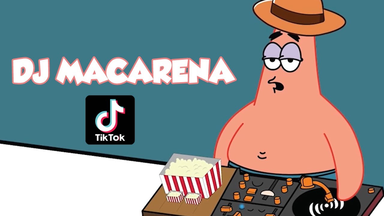DJ MACARENA - PATRICK | TIKTOK VIRAL - YouTube