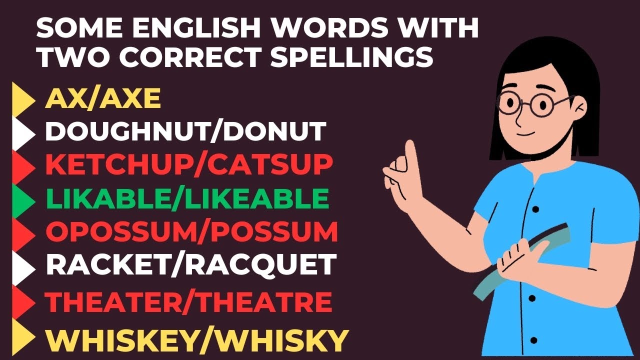 SOME ENGLISH WORDS WITH TWO CORRECT SPELLINGS YouTube some-english-words-with-two-correct-spellings-youtube