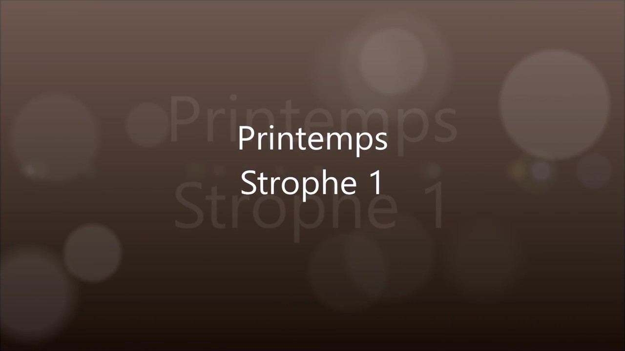 Printemps strophe 1 - YouTube