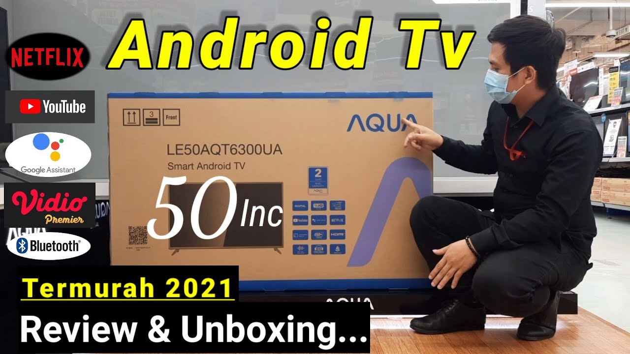 Android tv Termurah 2021 || Review & Unboxing Android Tv AQUA JAPAN ...