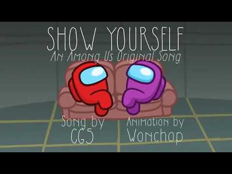 Show yourself - Among Us (original song) - YouTube
