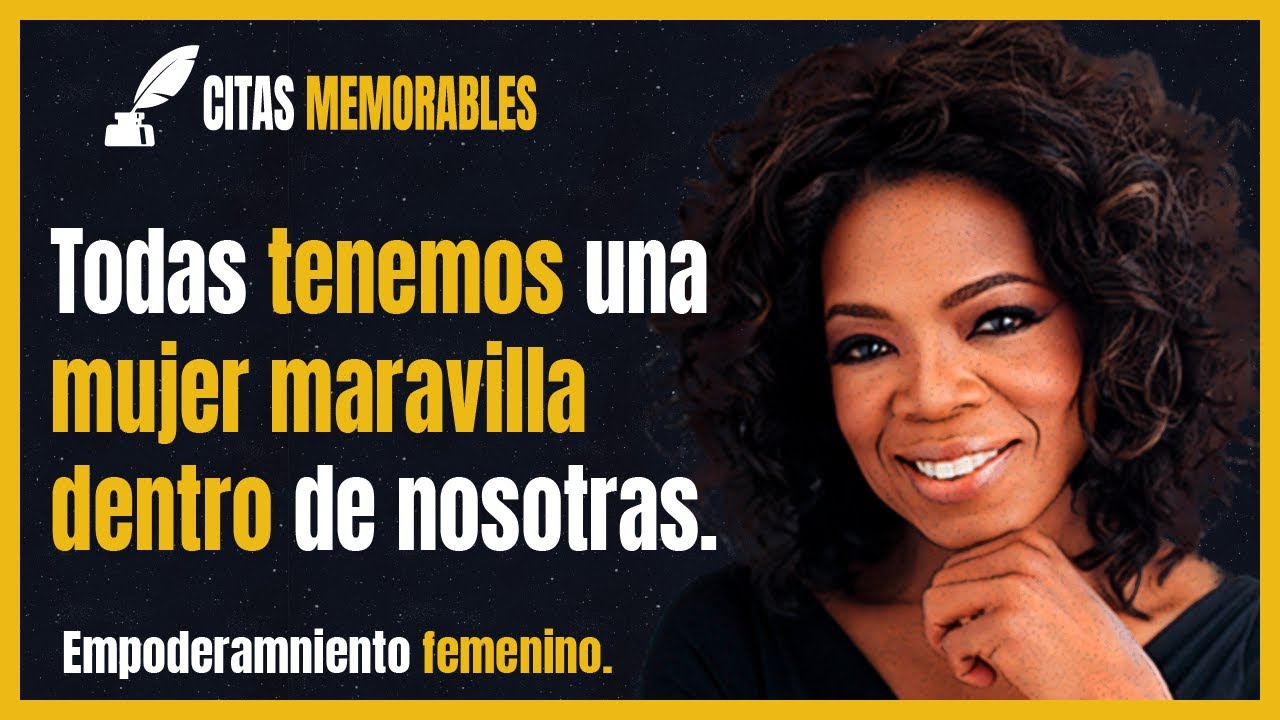 MUJERES EMPODERADAS - 25 Citas Memorables - YouTube
