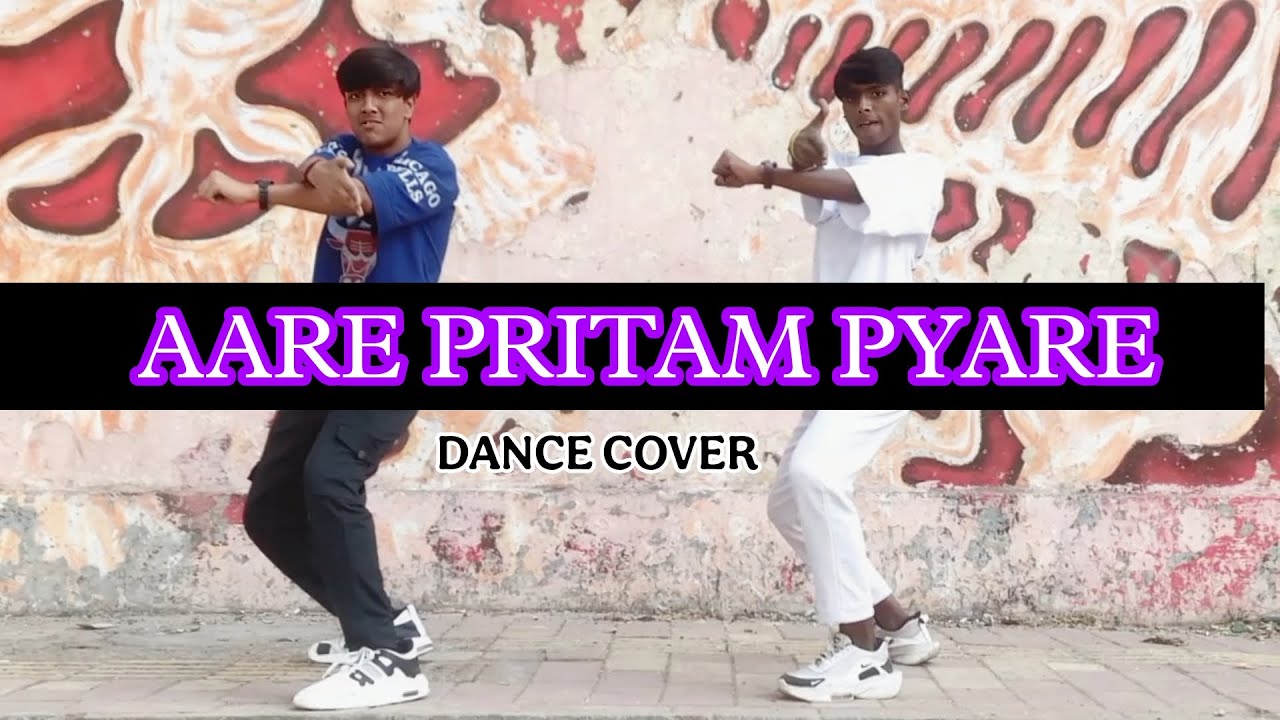 Aare Pritam Pyaare || Dance Choreography || @piyushpop X ...