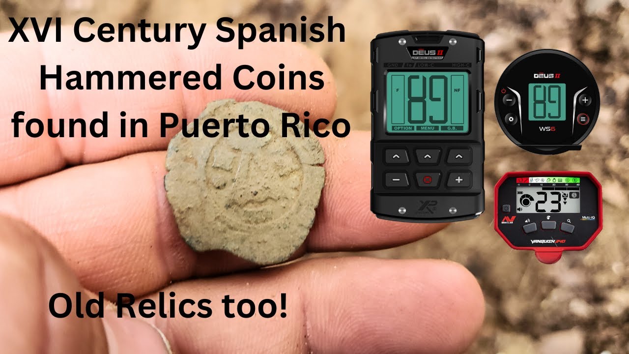 Digging XVI Century Spanish Cobs & Relics in Puerto Rico. - YouTube