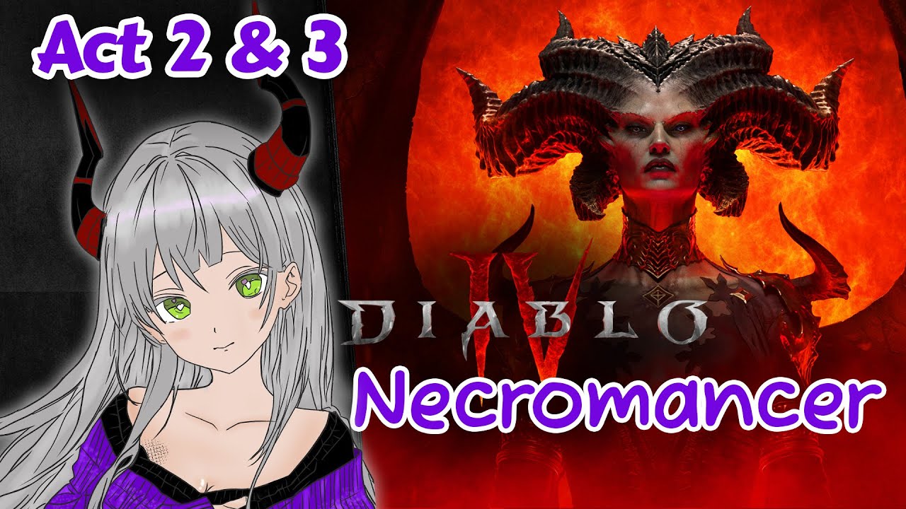 Continuing ACT 2 & 3 | Necromancer WORLD TIER 2 | (Live Stream)【VTuber ...