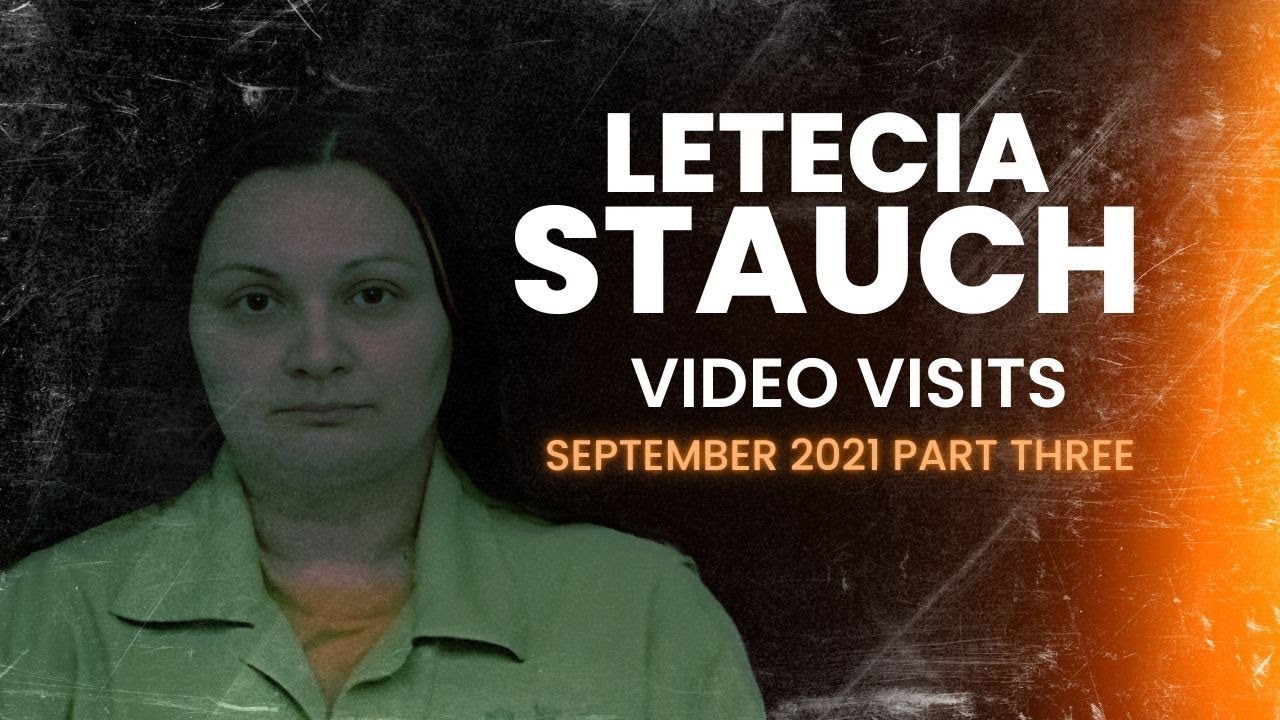 Letecia Stauch Video V isits September 2021 Part 3 w/ Alex Erickson ...